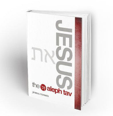 JESUS: The Aleph Tav – Word of God Ministries